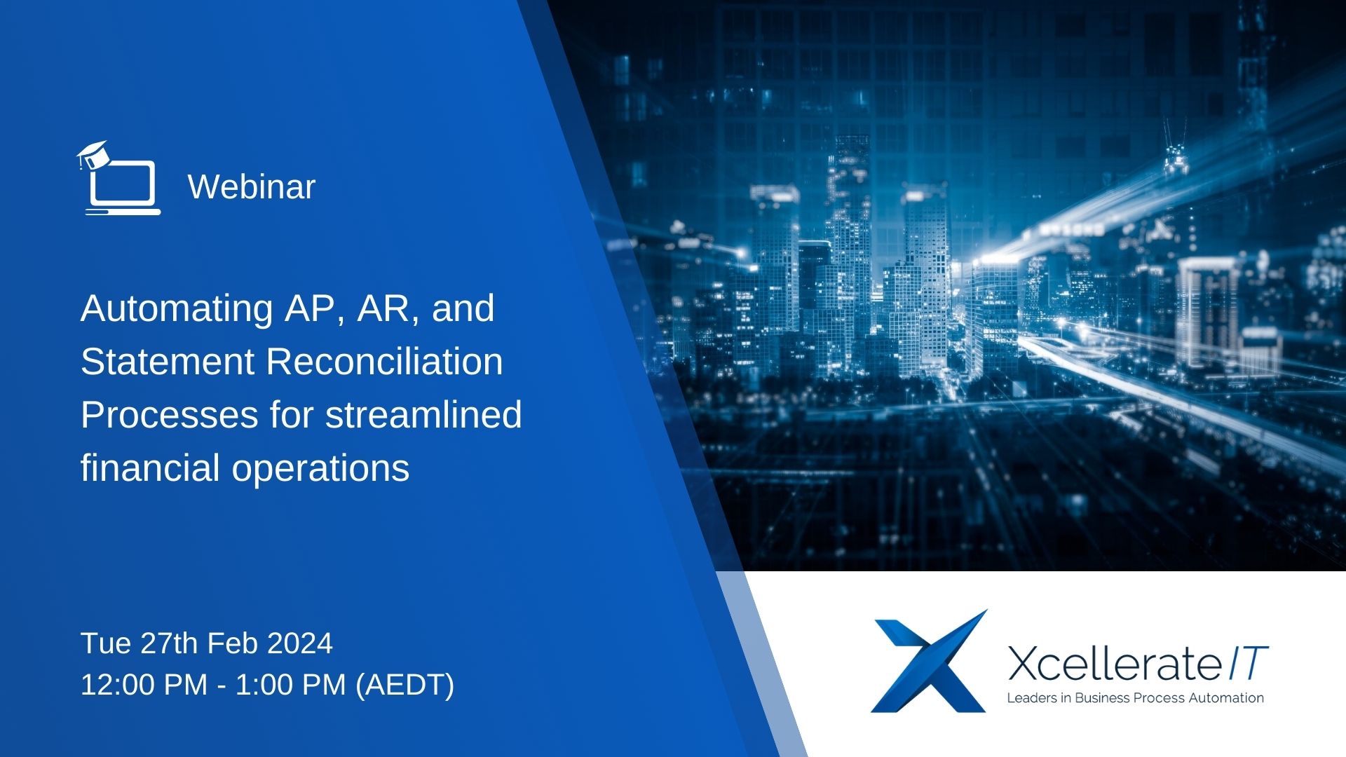 [Webinar] Automating AP, AR, and Statement Reconciliation Processes | 27 Feb 2024